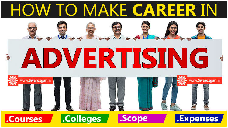 How to Make a Career in Advertising & Earn 6+ Figures in 2022 - Swarozgar